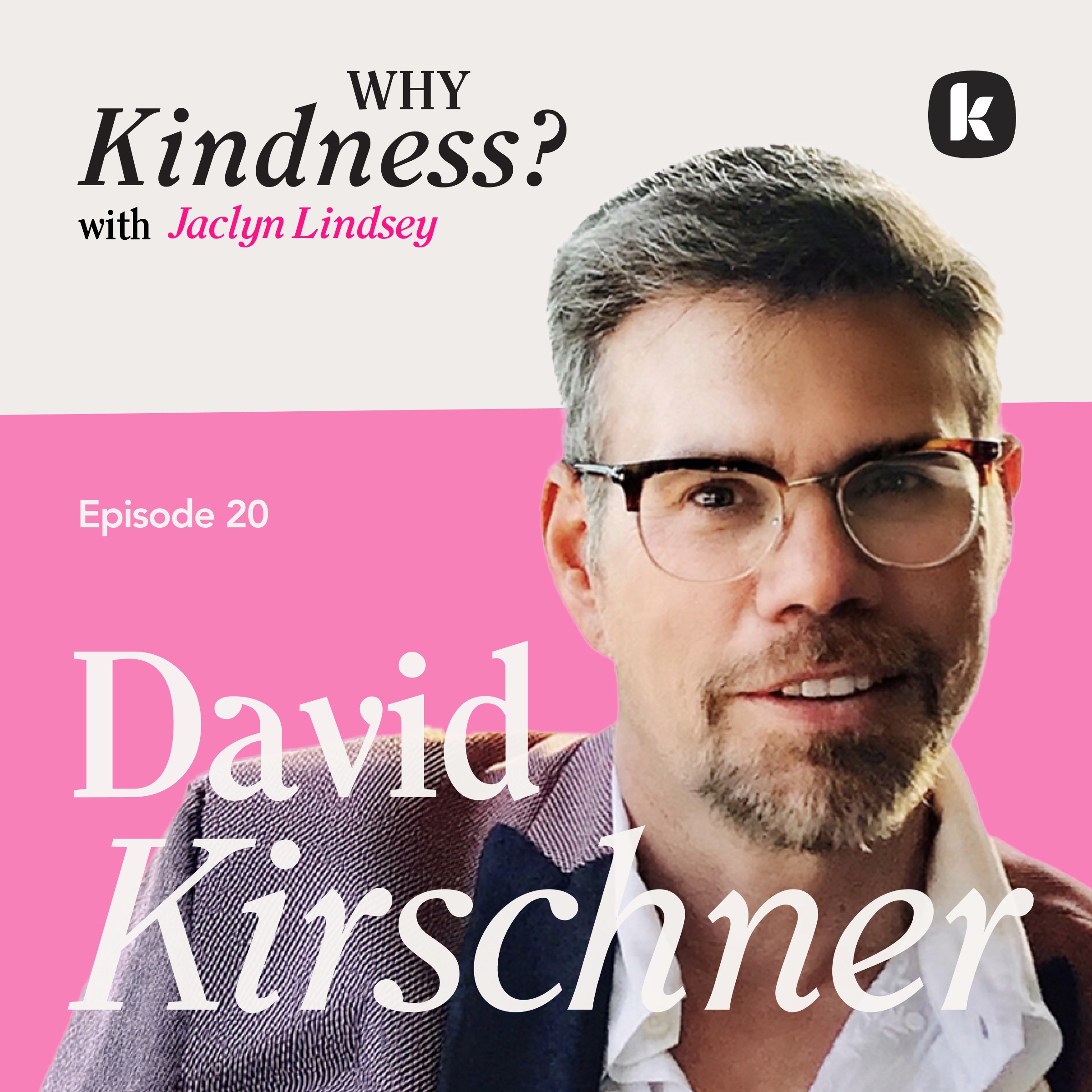 Why Kindness?