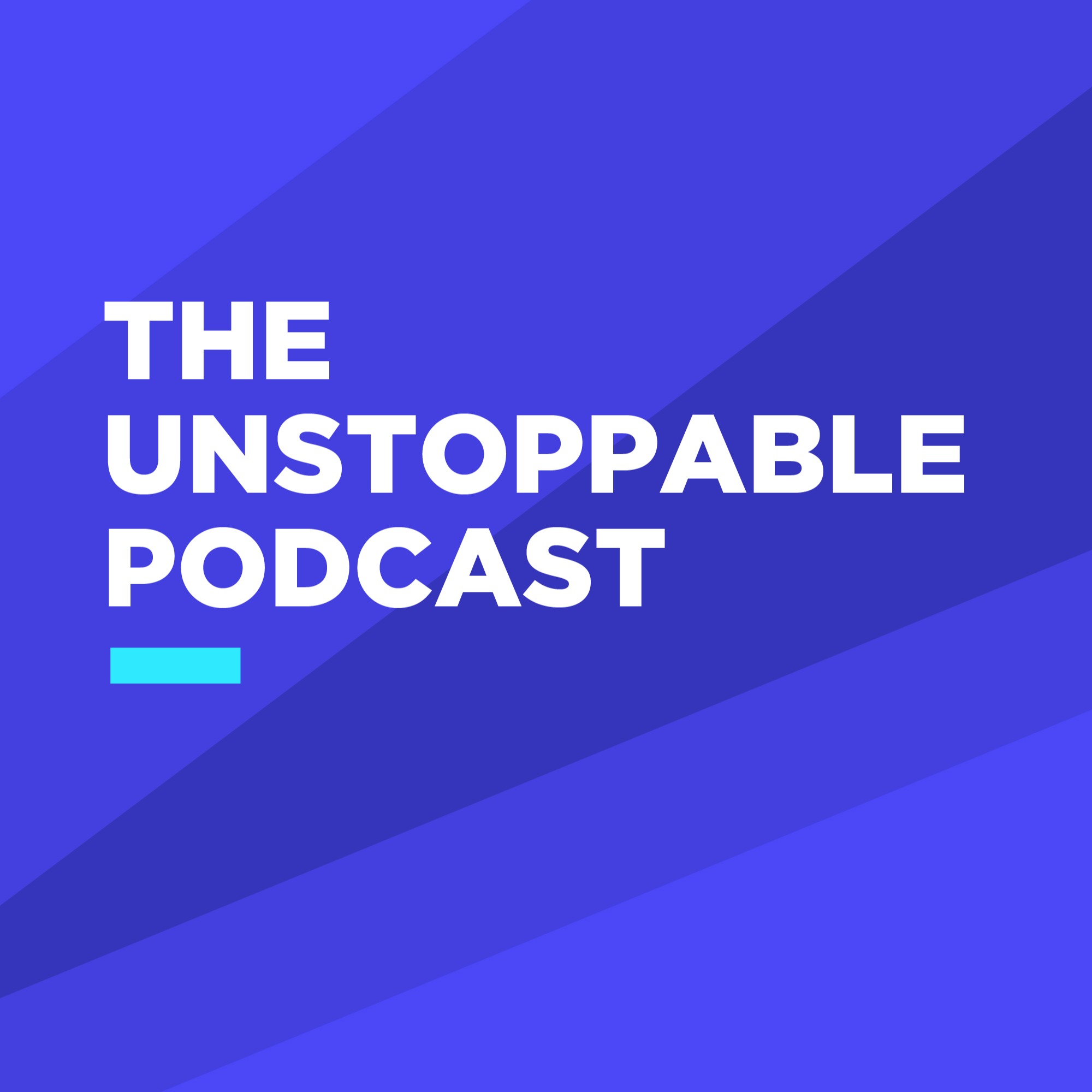 The Unstoppable Podcast