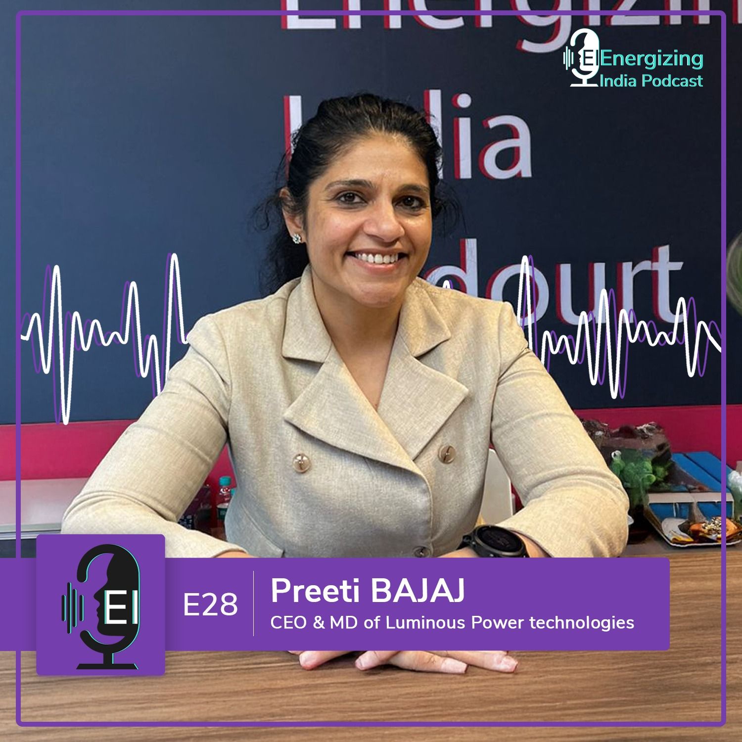 Energizing India Podcast - EP 28 | Uncovering India’s Clean Energy Transition | Preeti Bajaj ...