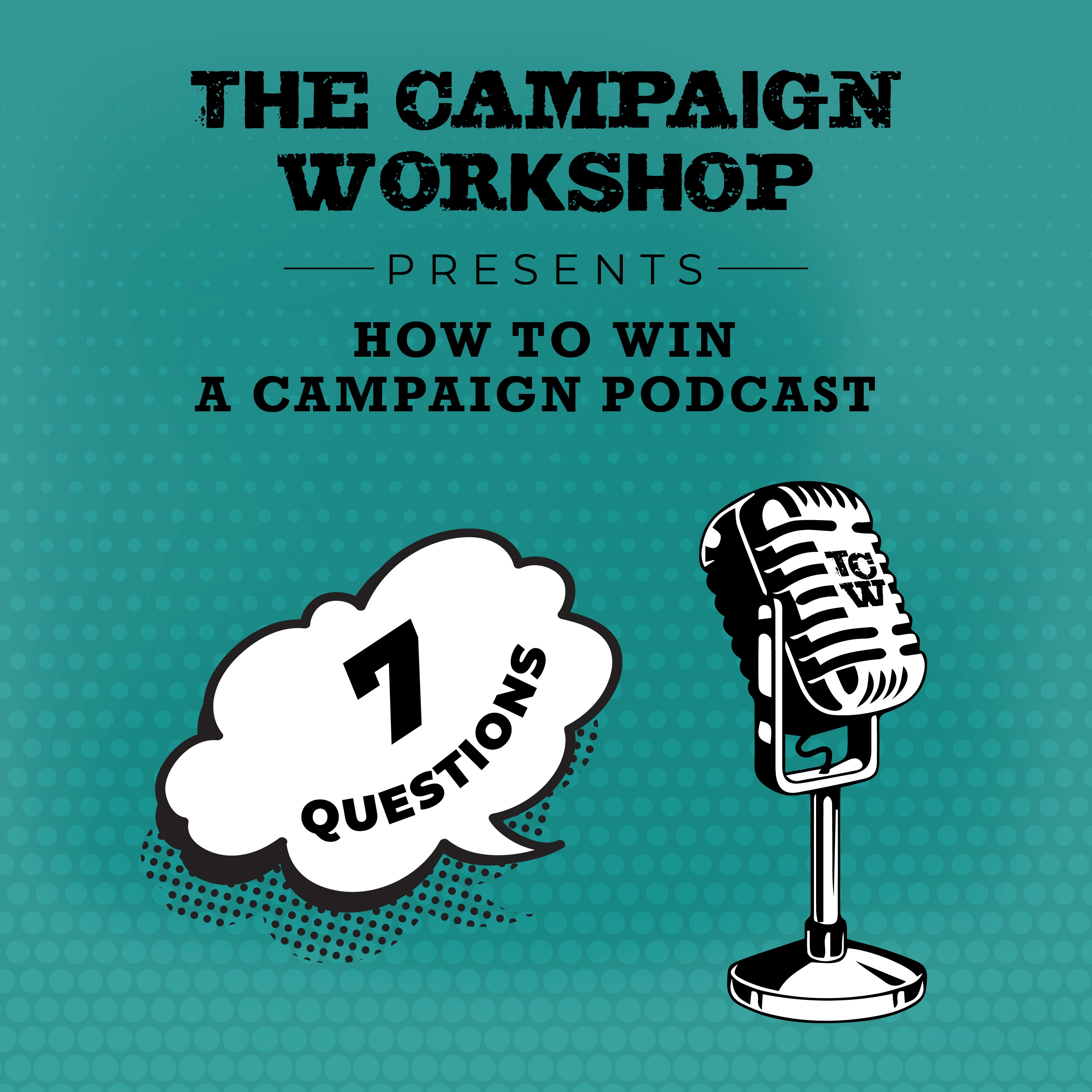 How to Win a Campaign