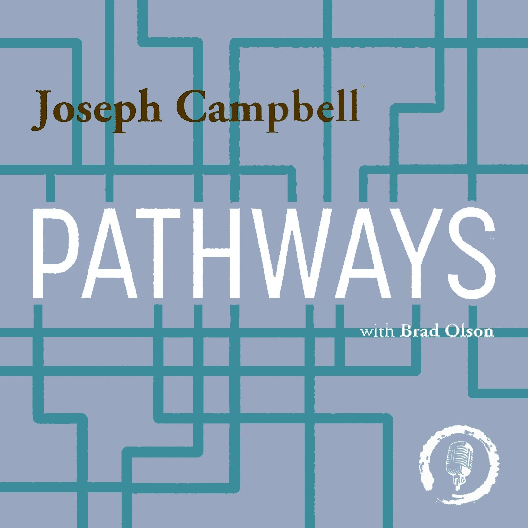 Pathways With Joseph Campbell