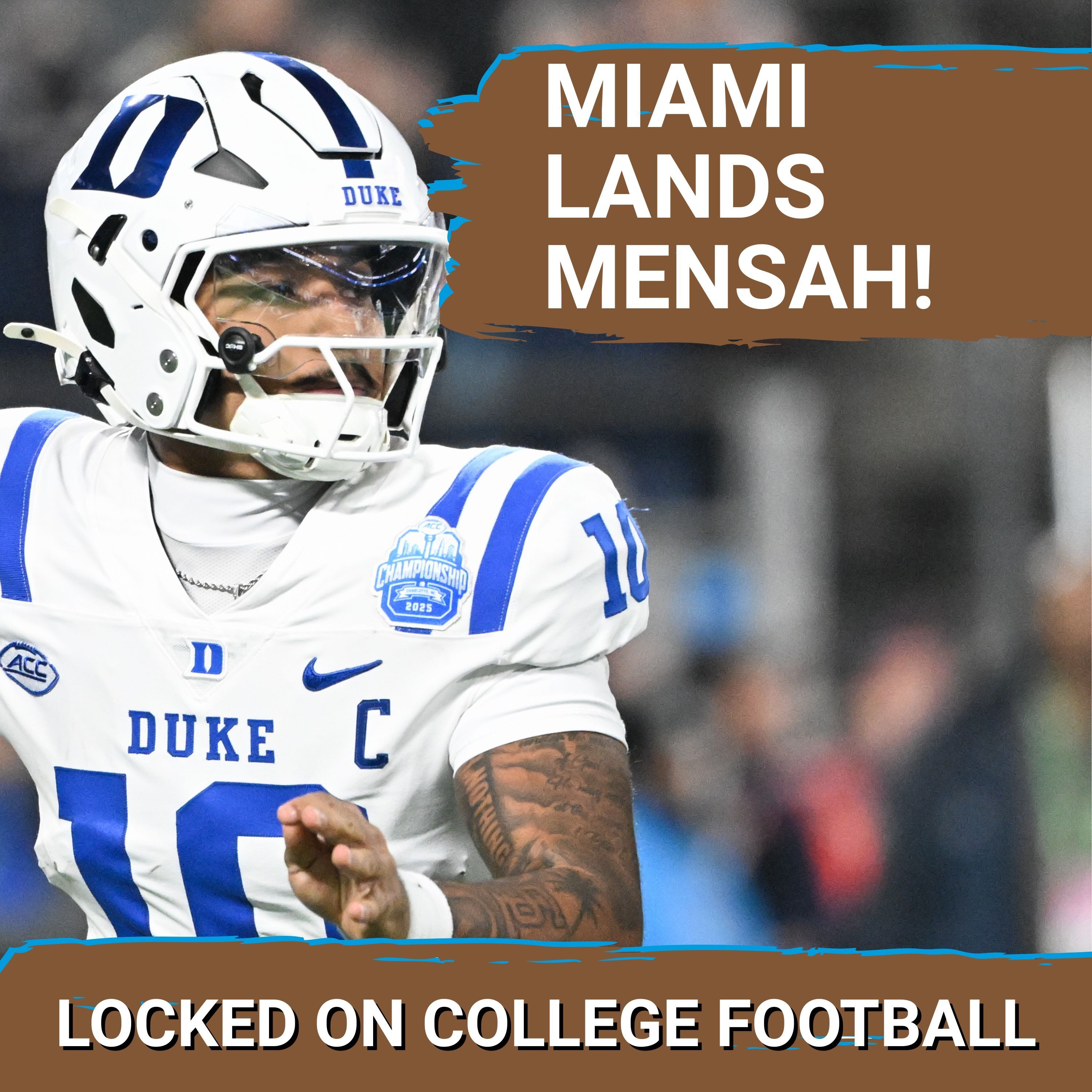 GAMECHANGER: Darian Mensah TRANSFER to Miami Puts Hurricanes Right Back ...