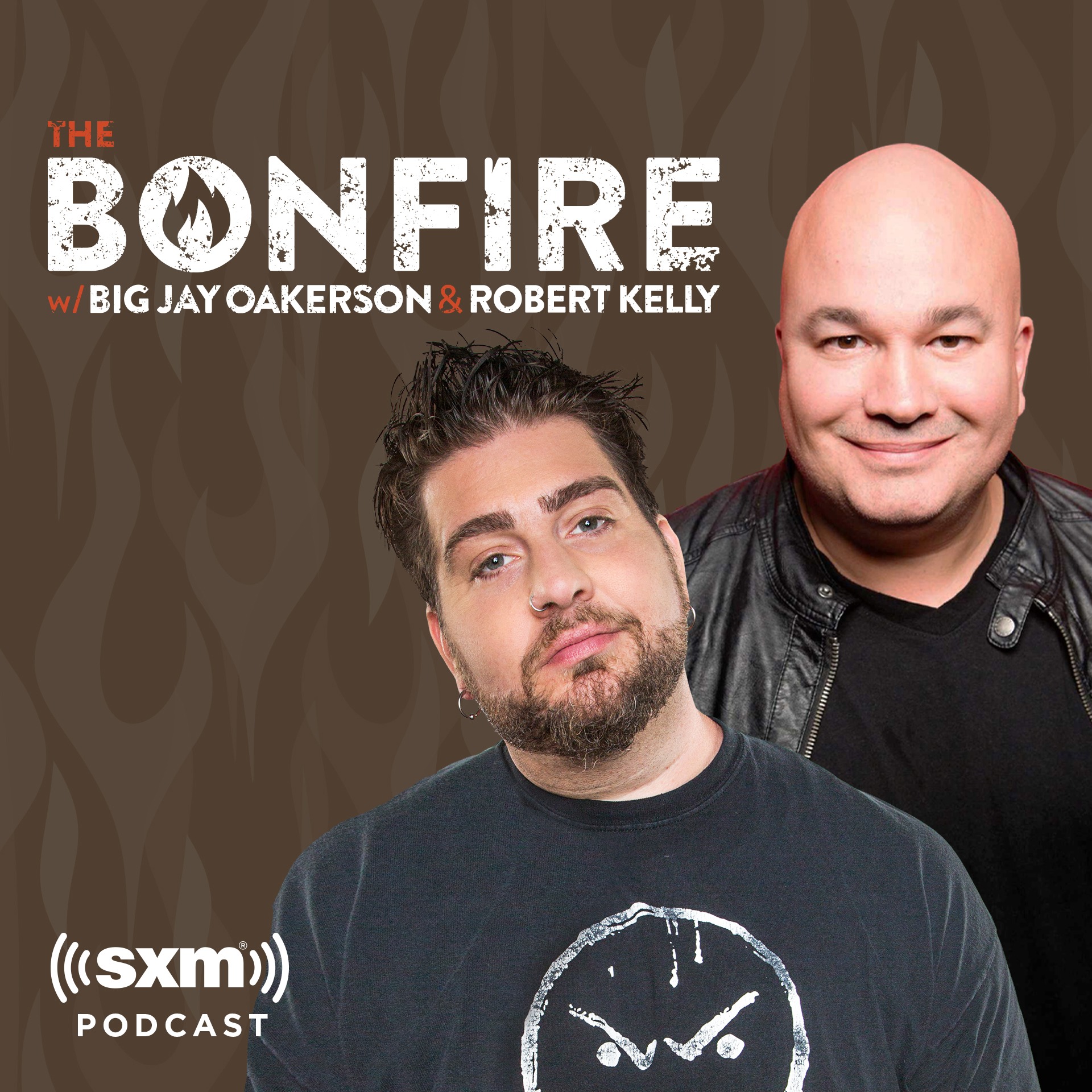 The Bonfire with Big Jay Oakerson and Robert Kelly
