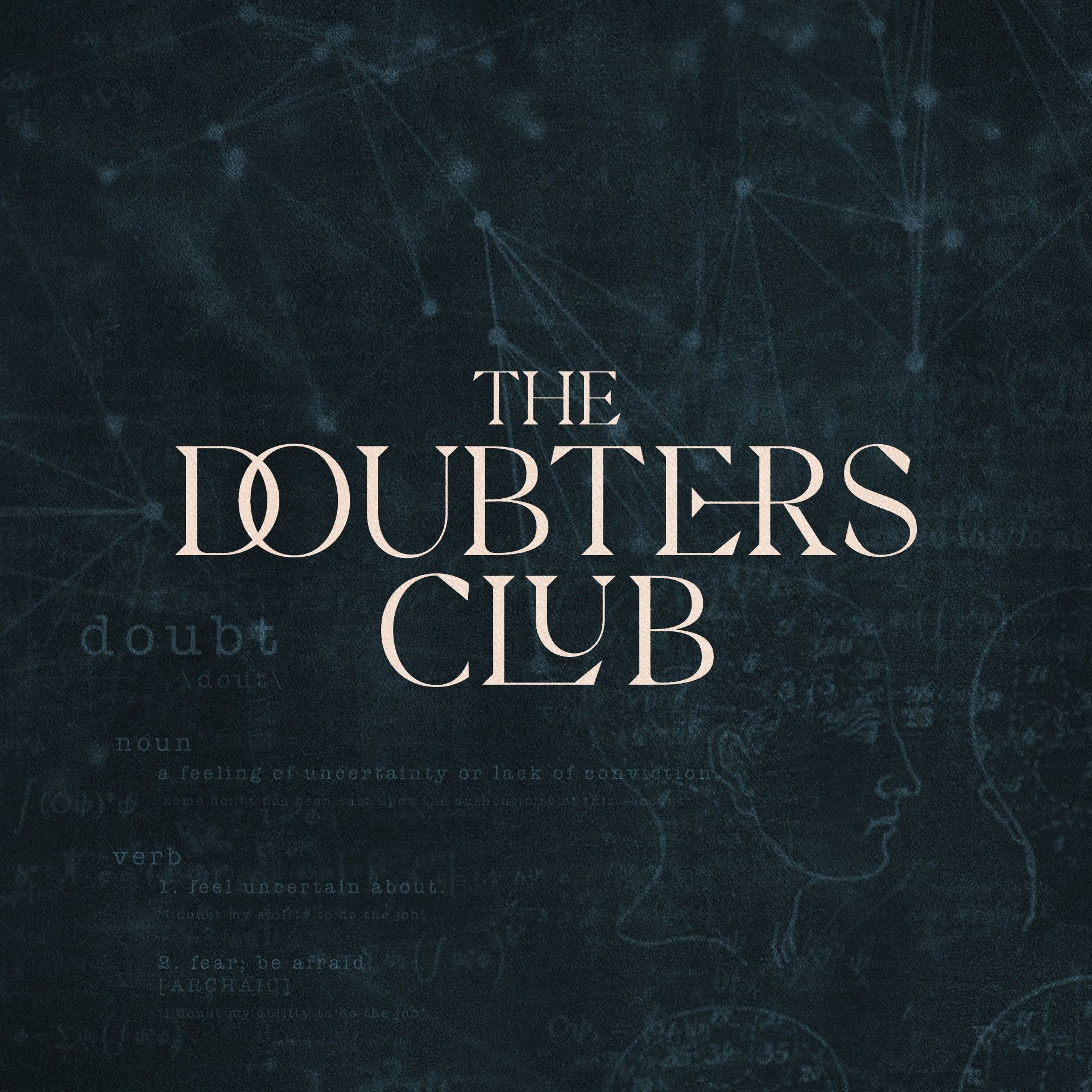 The Doubters Club, Part 4: Make Doubt Work For You - Pastor Robb ...