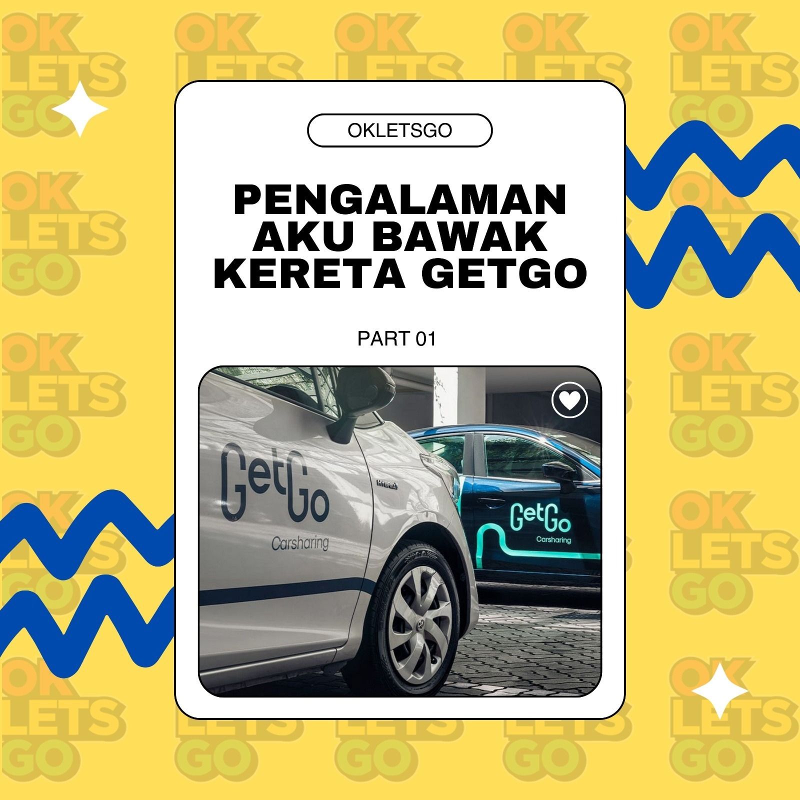 Part 1: Pengalaman aku bawak kereta GetGo – OKLETSGO – Podcast – Podtail