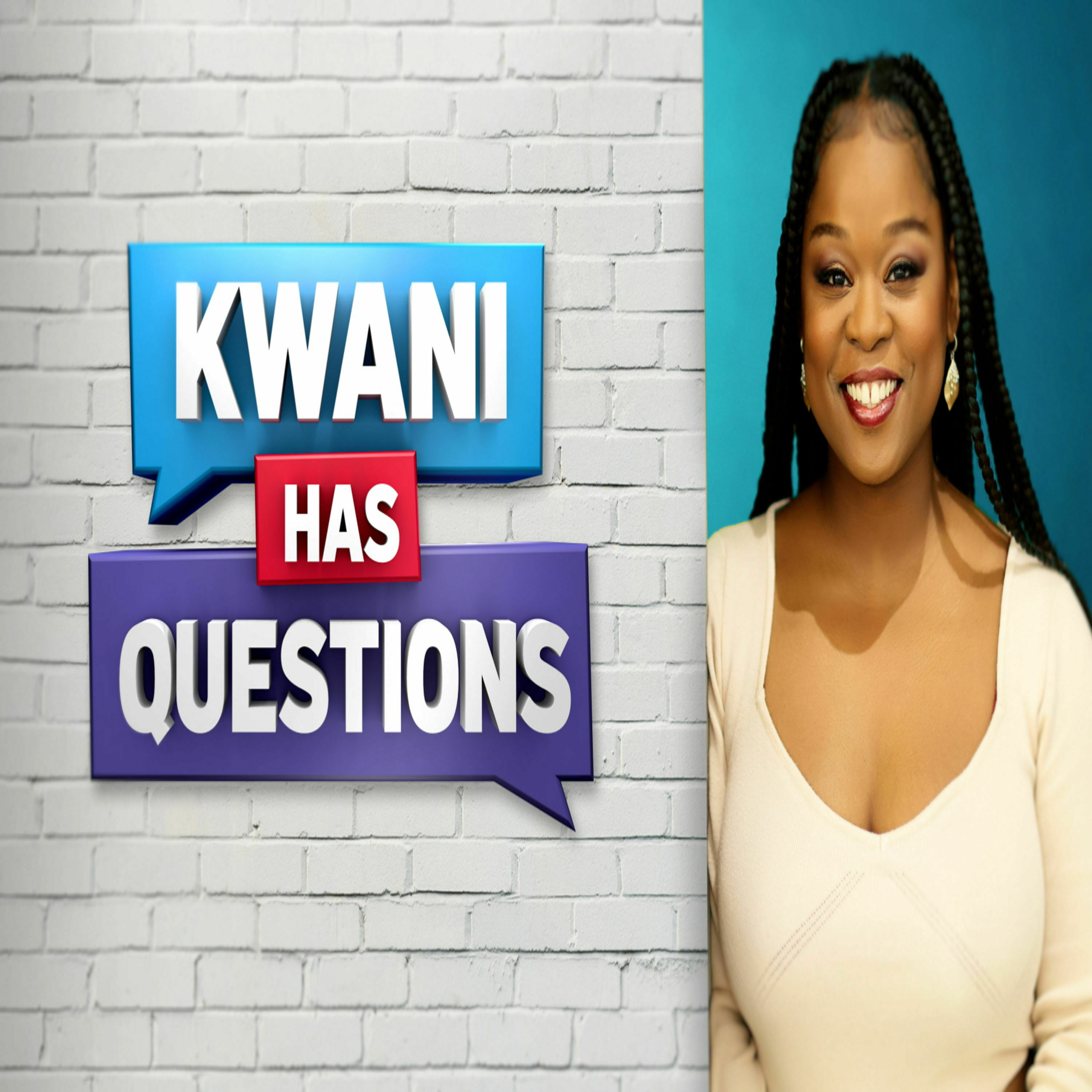 Advertise on Kwani has Questions podcast | SiriusXM Media