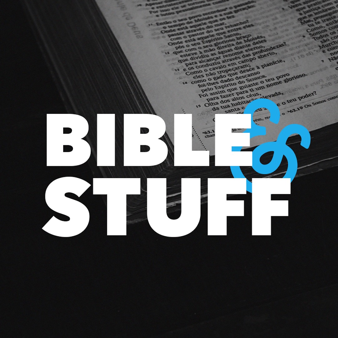 Episodes | Bible & Stuff