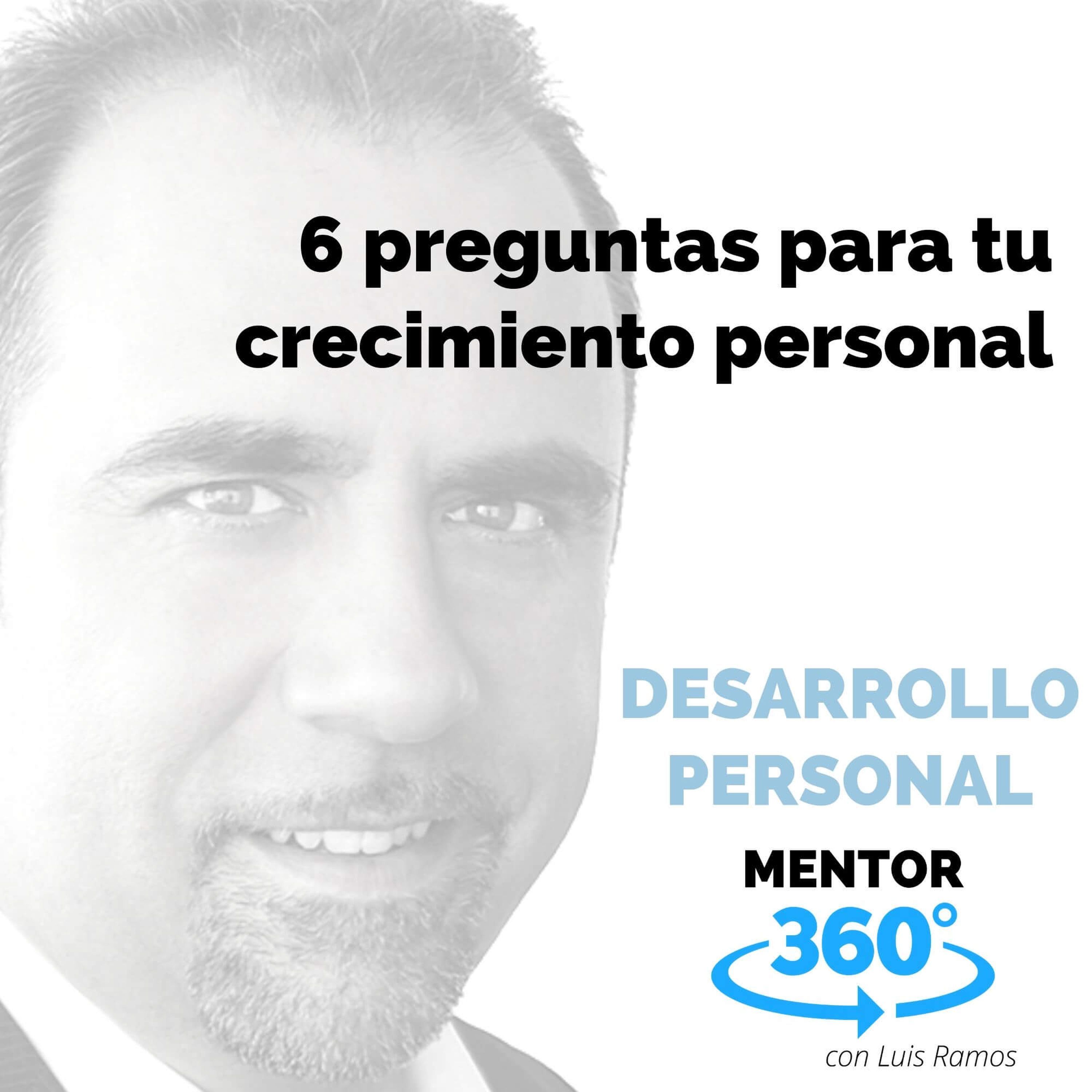 6 preguntas para tu crecimiento personal - DESARROLLO PERSONAL by ...