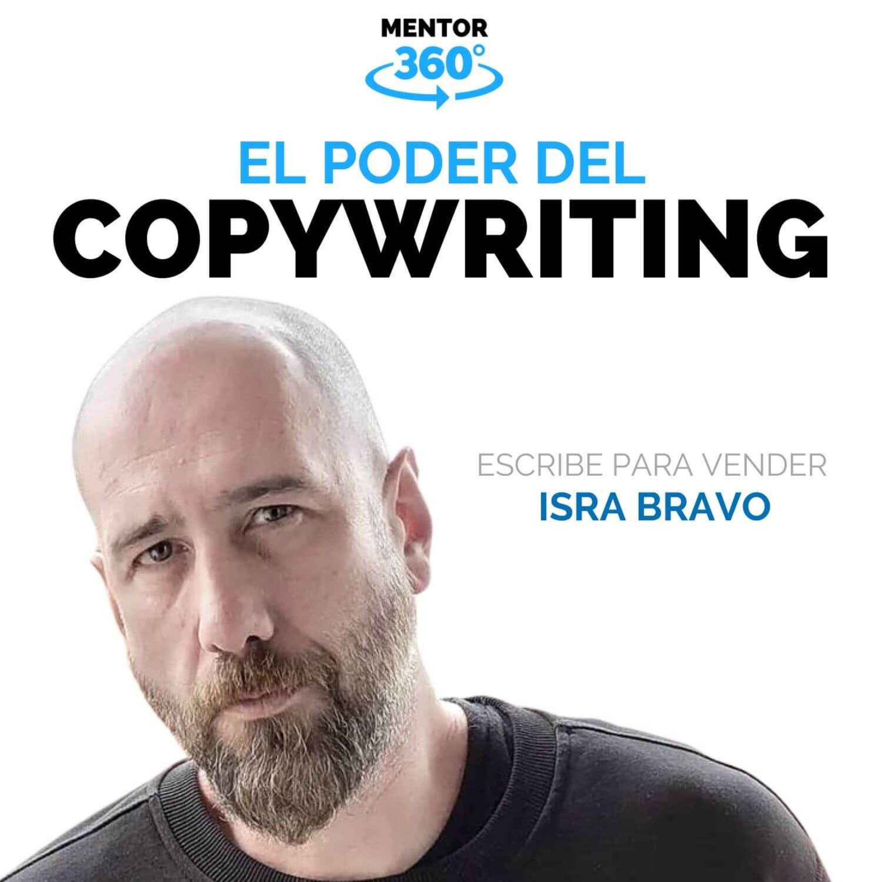 El Poder del Copywriting - Isra Bravo - Escribe para Vender - MENTOR360 ...
