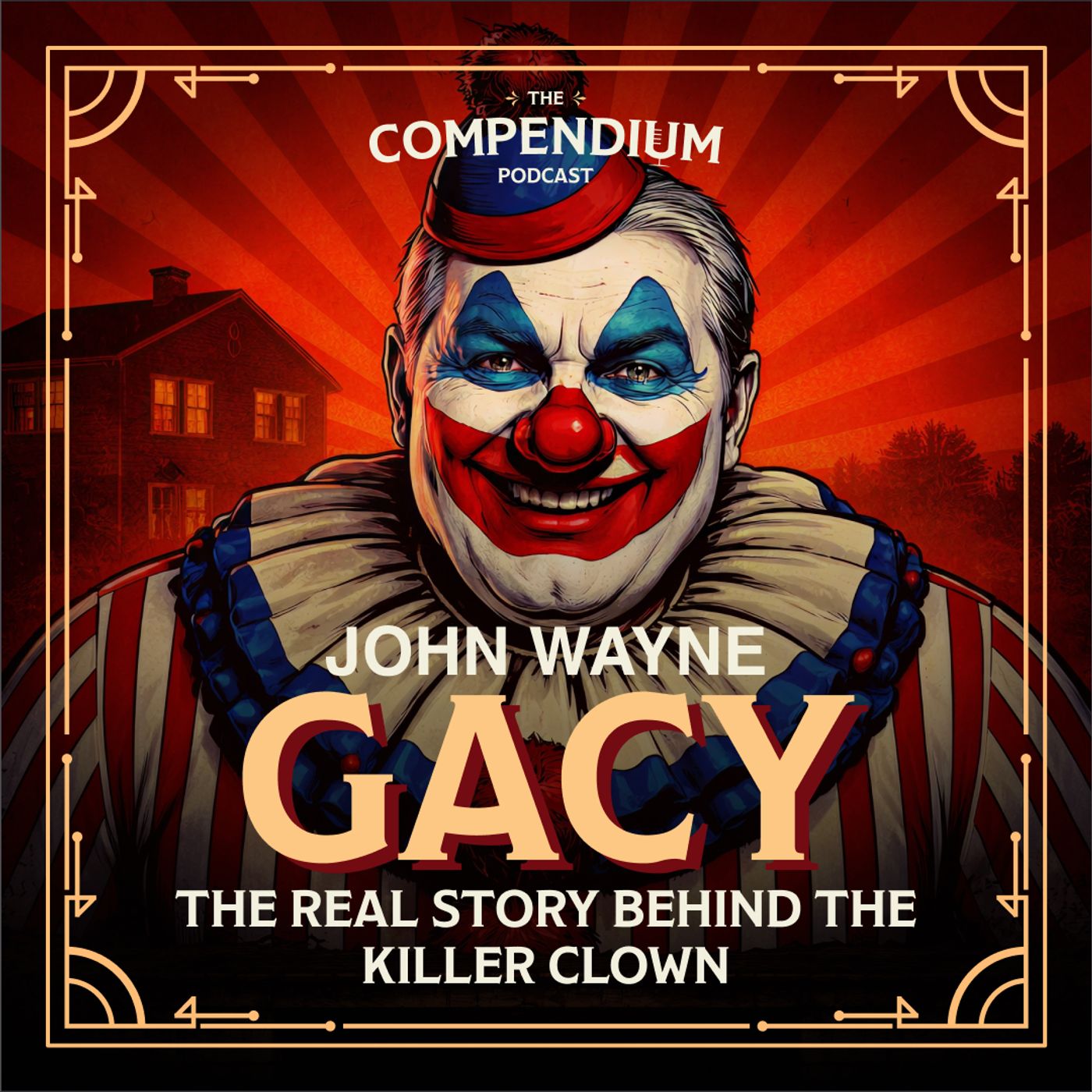 John Wayne Gacy: The Killer Clown Case and the Dark History Behind It ...