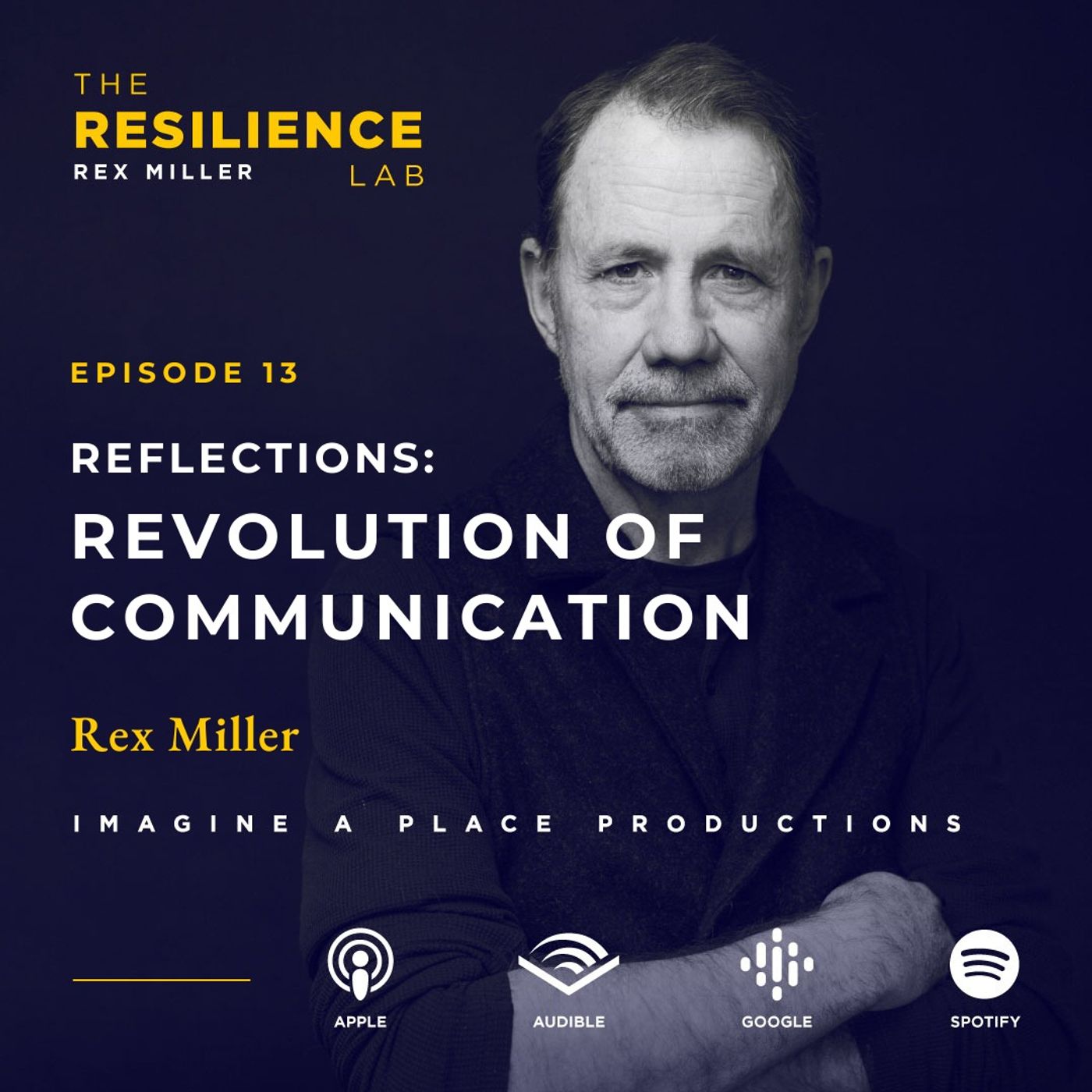 Reflections: Revolution of Communication – The Resilience Lab – Podcast ...
