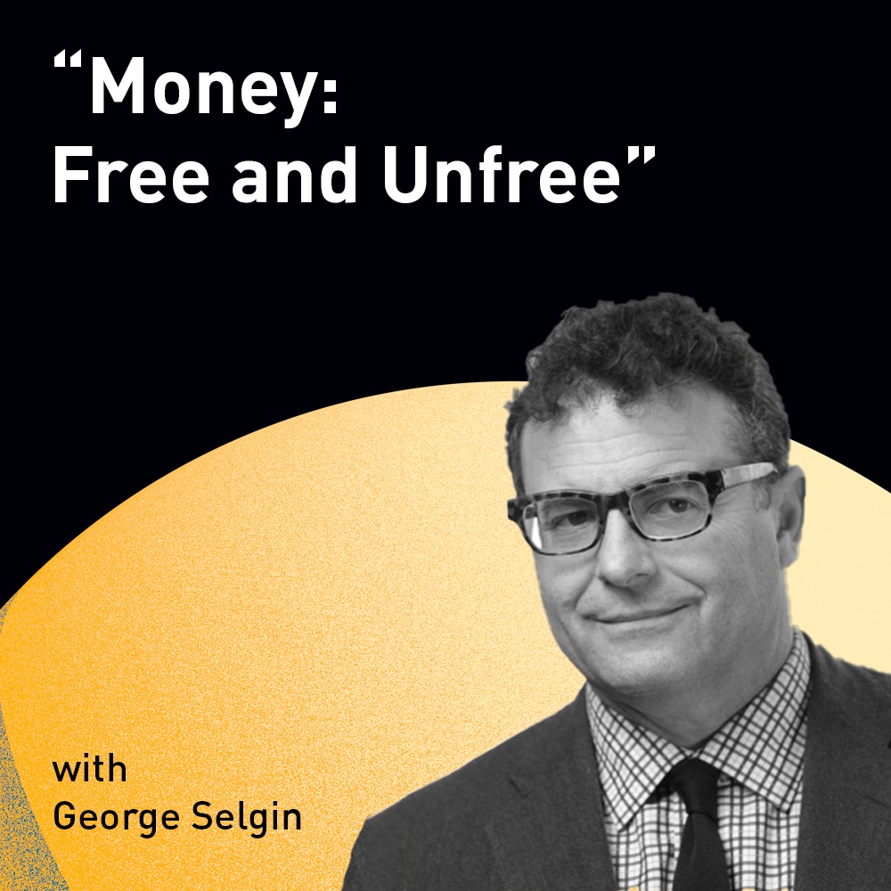 The "What is Money?" Show