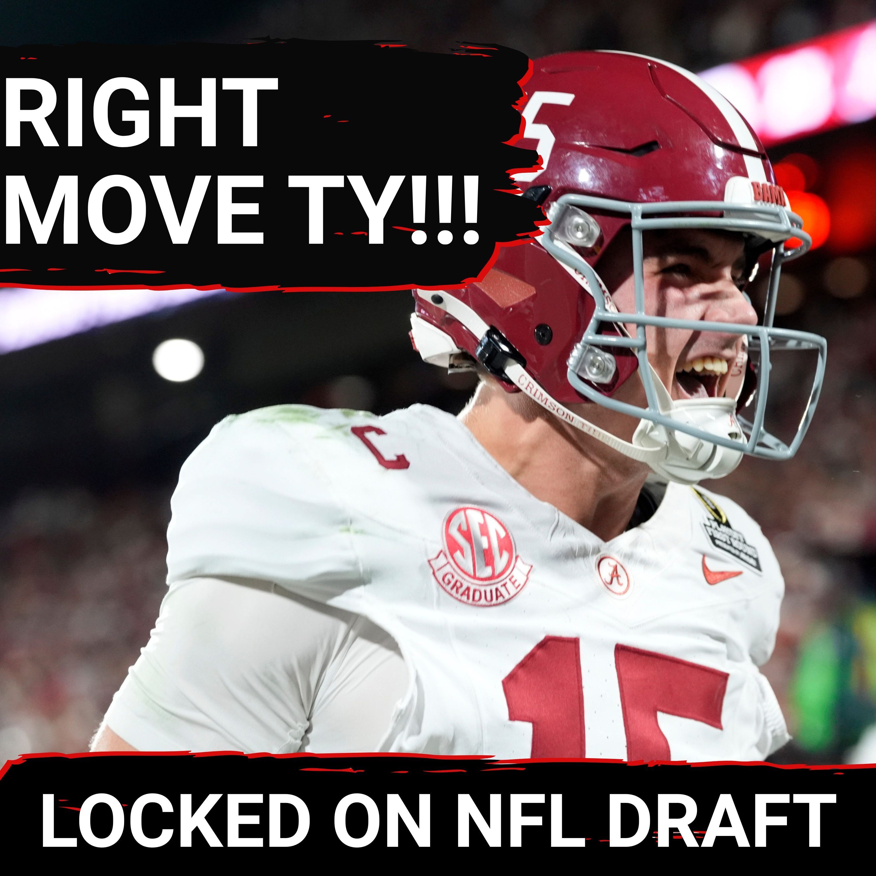 BUY OR SELL: Ty Simpson Made the BEST Decision Declaring for 2026 NFL ...