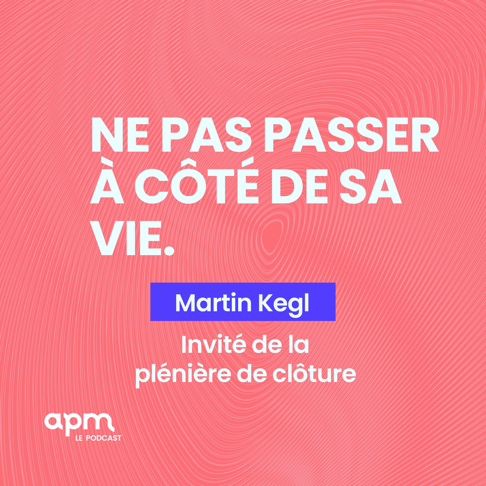 Apm Le Podcast