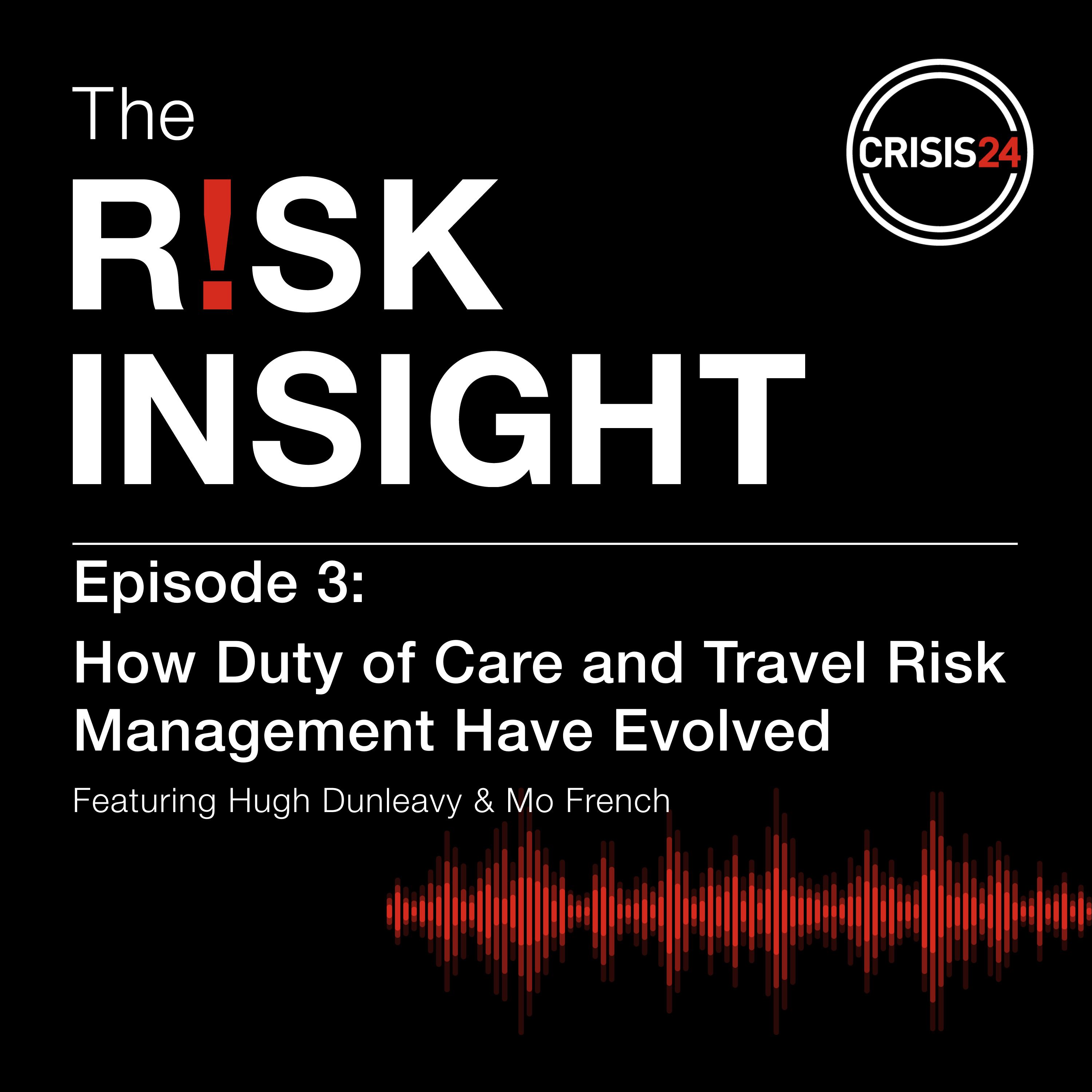 How Duty of Care and Travel Risk Management Have Evolved - The Risk ...