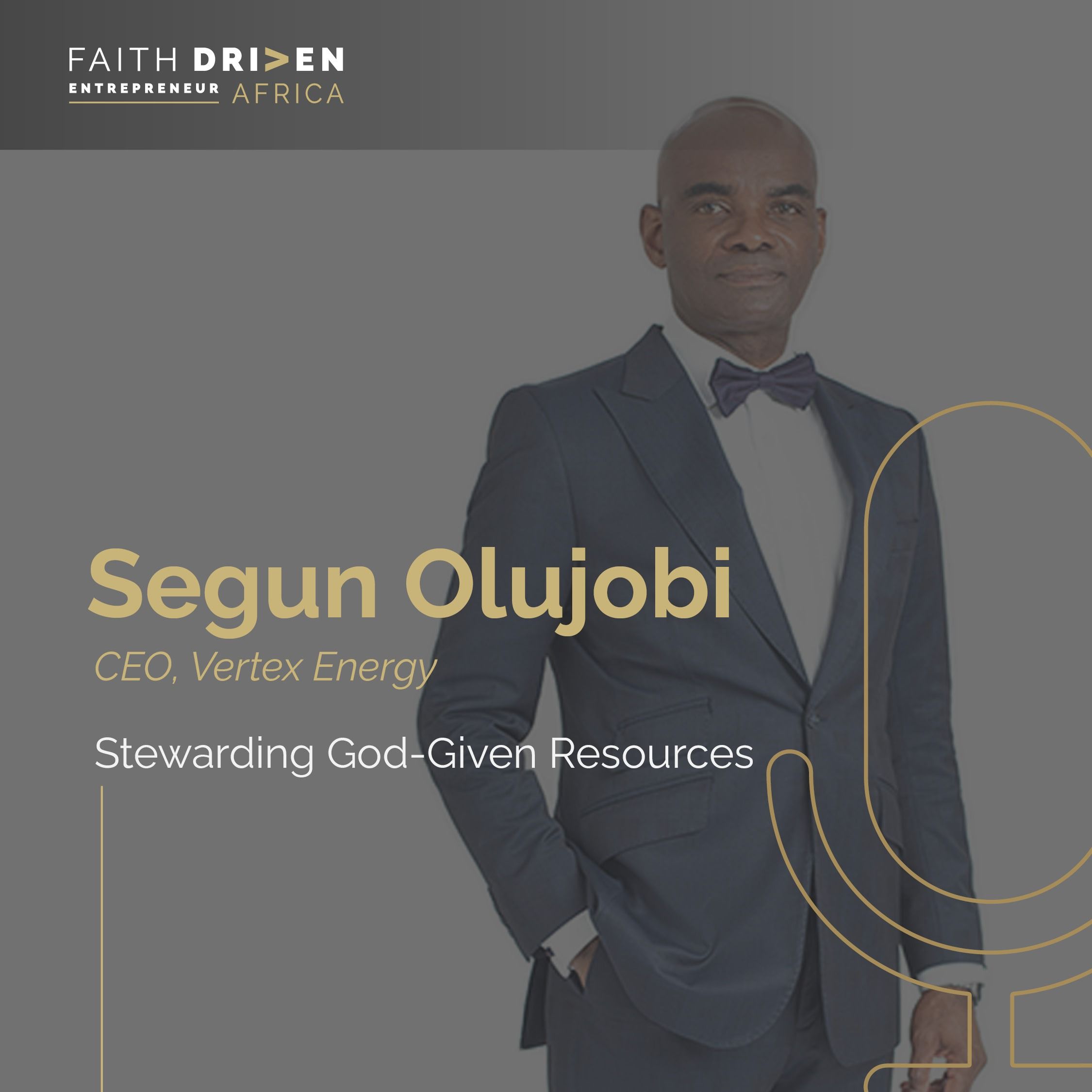 Episode 9 - Segun Olujobi on Stewarding God-Given Resources – Faith ...