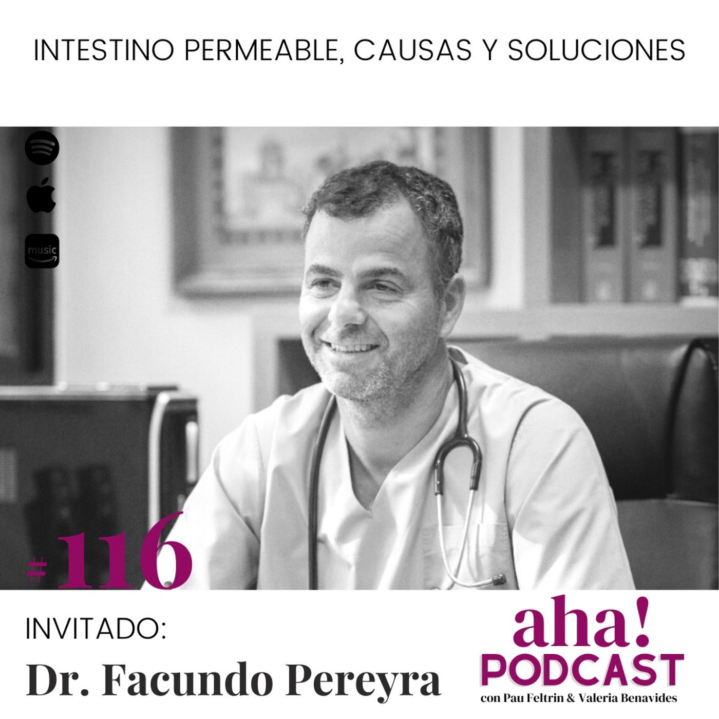 Ep. 116. Intestino permeable, causas y soluciones con el Dr. Facundo ...