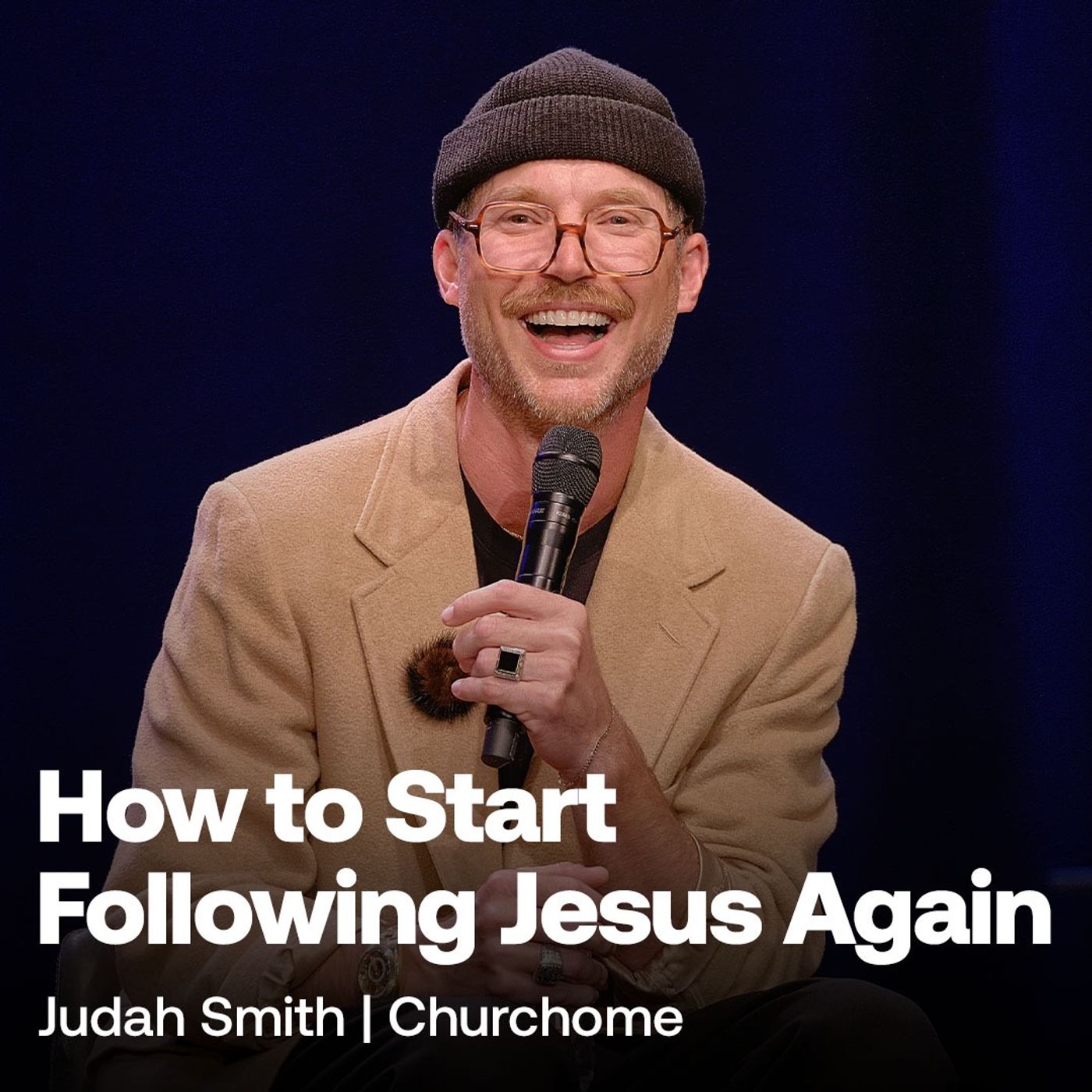 How to Start Following Jesus Again – Churchome with Judah Smith ...