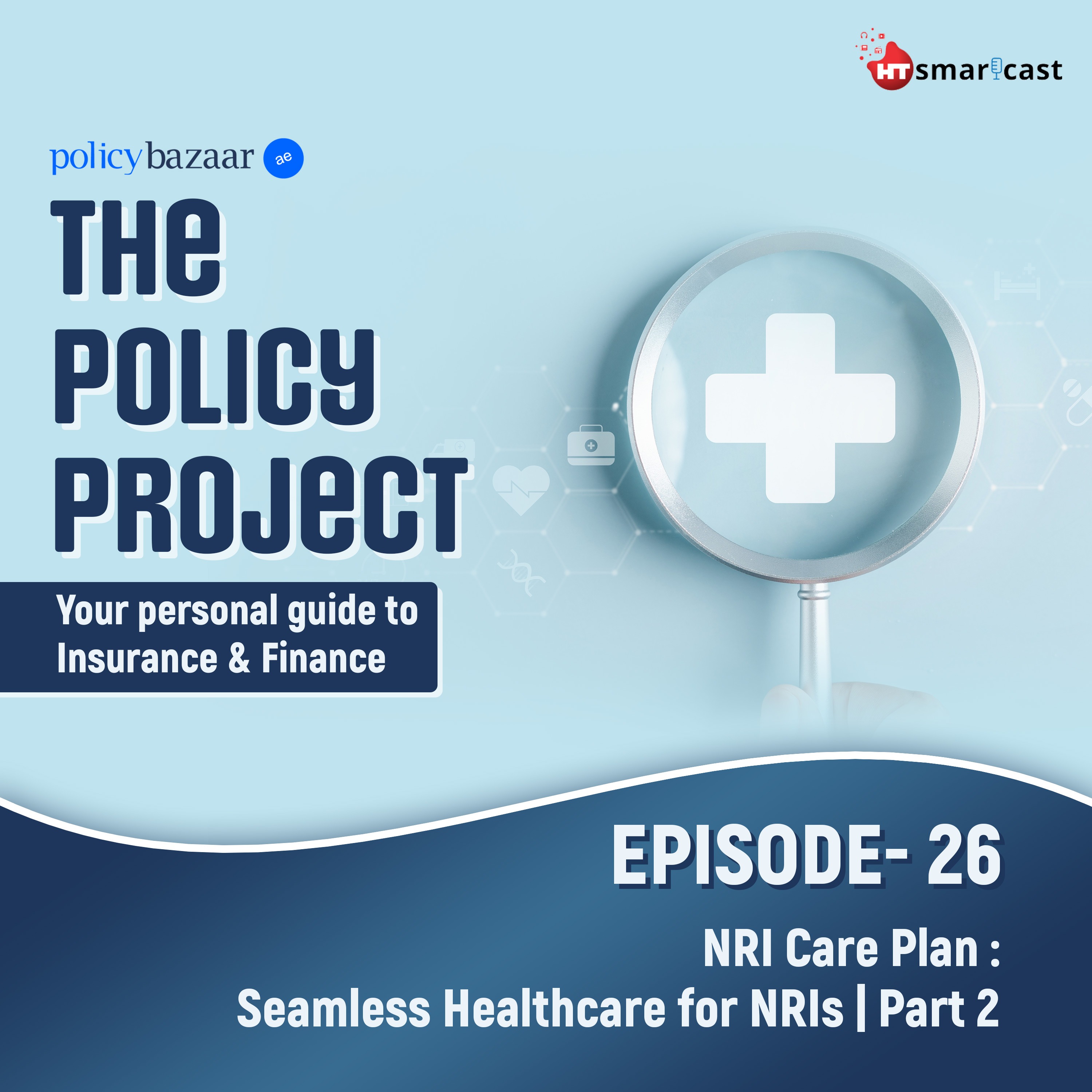NRI Care Plan : Seamless Healthcare for NRIs - Part 2