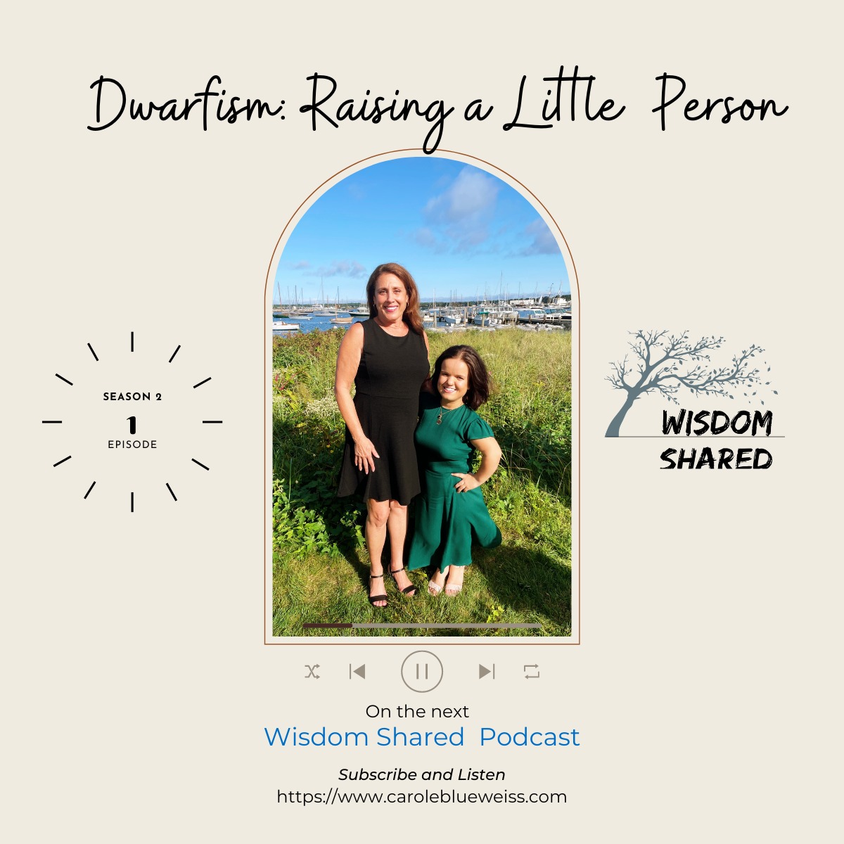 Wisdom Shared with Carole Blueweiss