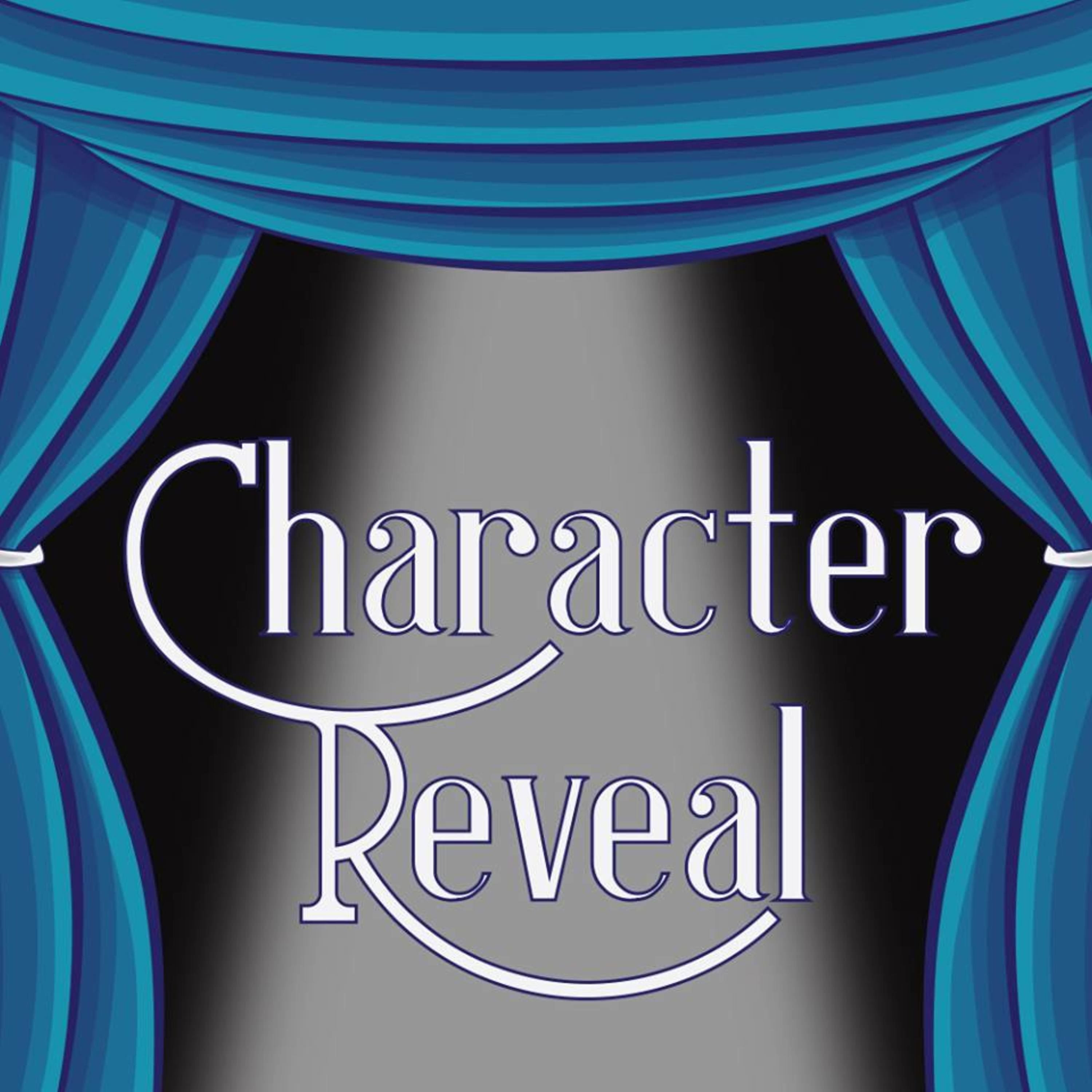 Character Reveal