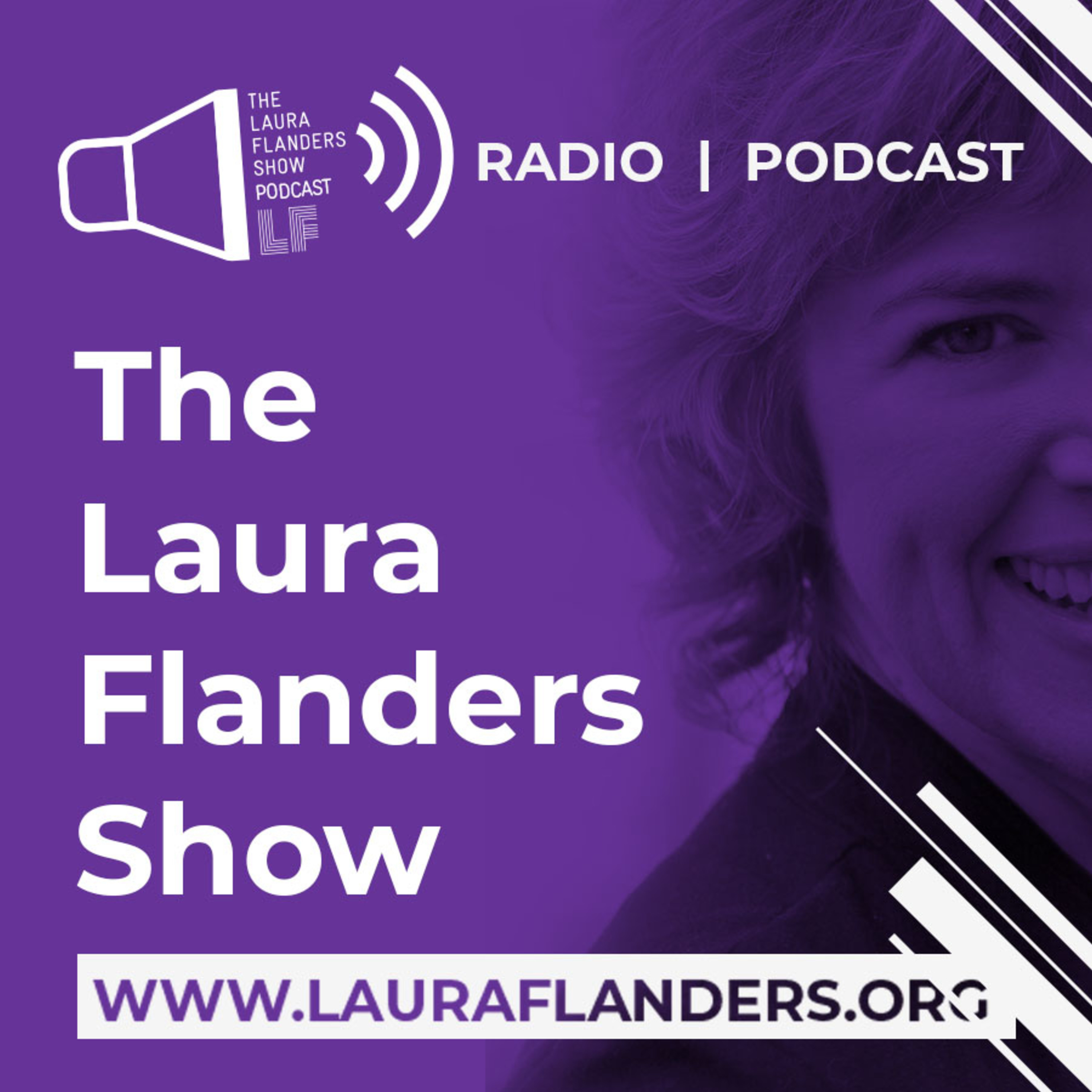Laura Flanders and Friends: Historic Perspectives with Forward-Thinking ...