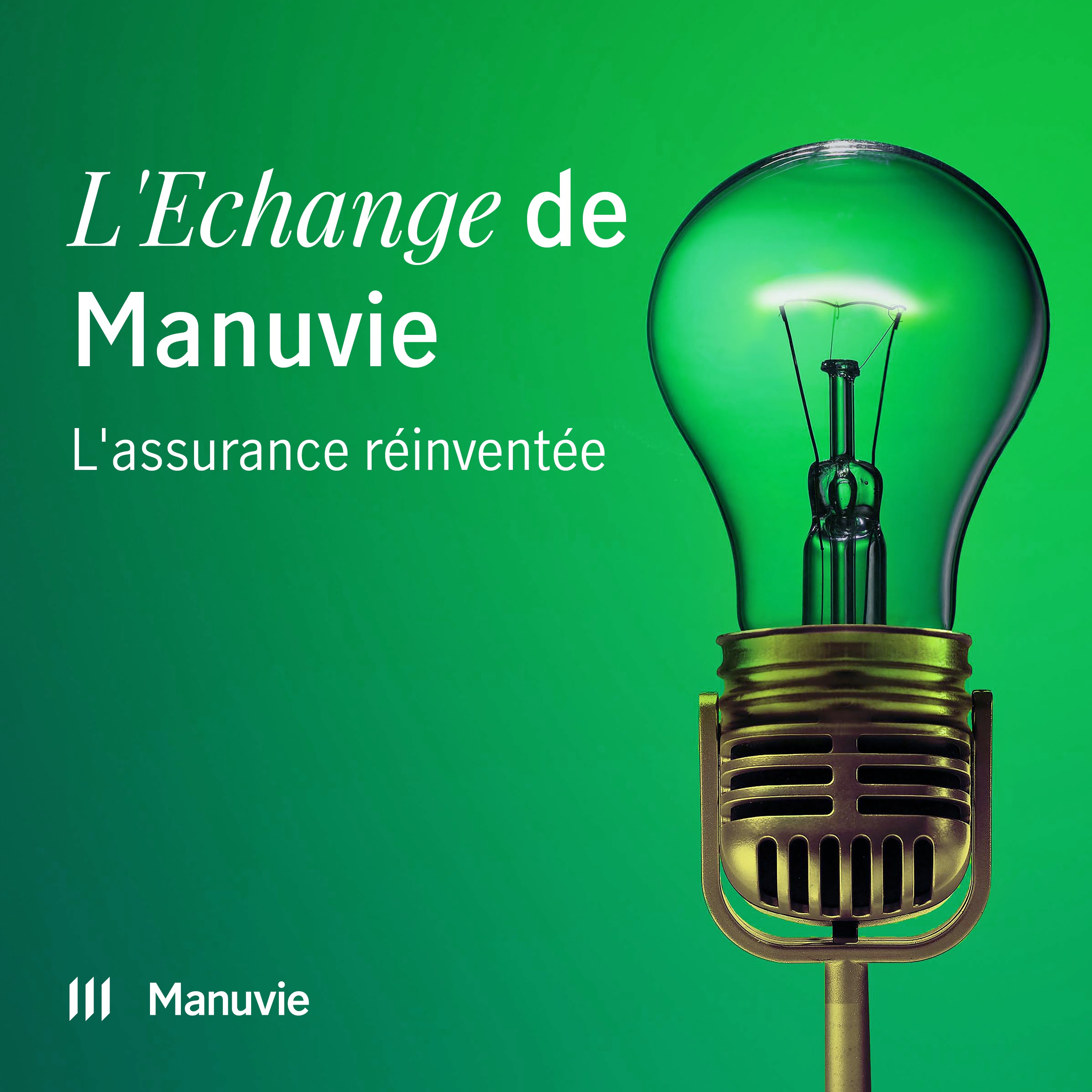 L’Echange de Manuvie