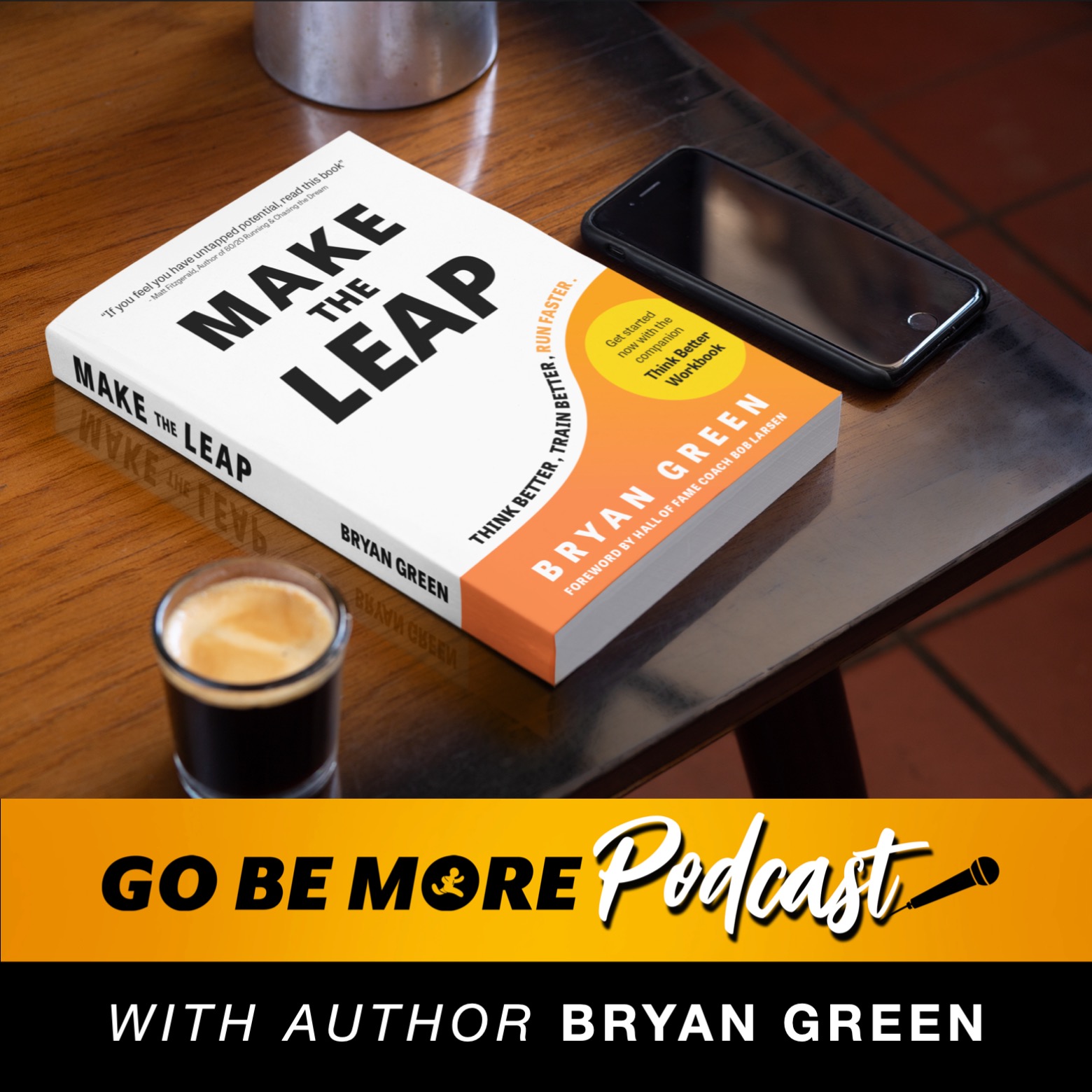 Go Be More Podcast