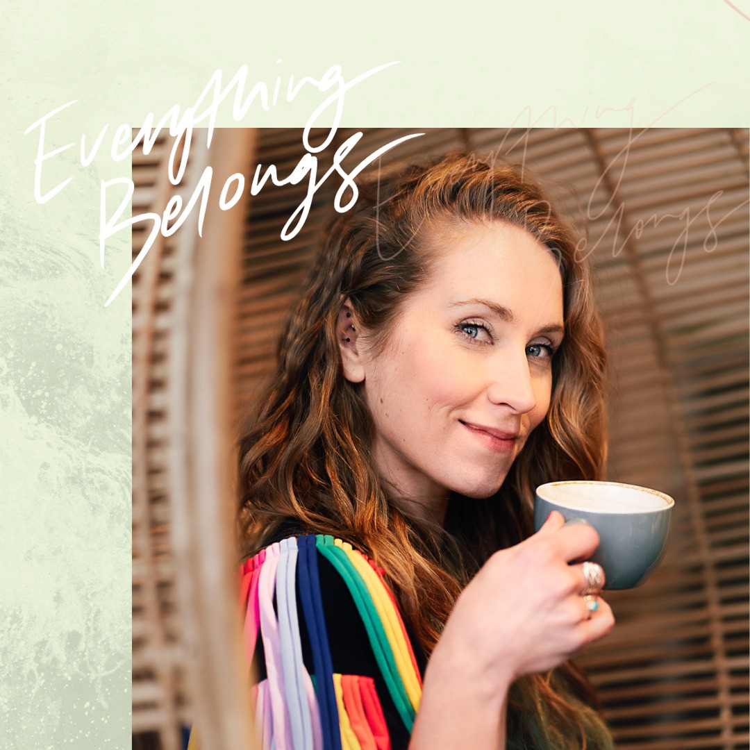 Everything Belongs with Madison Morrigan