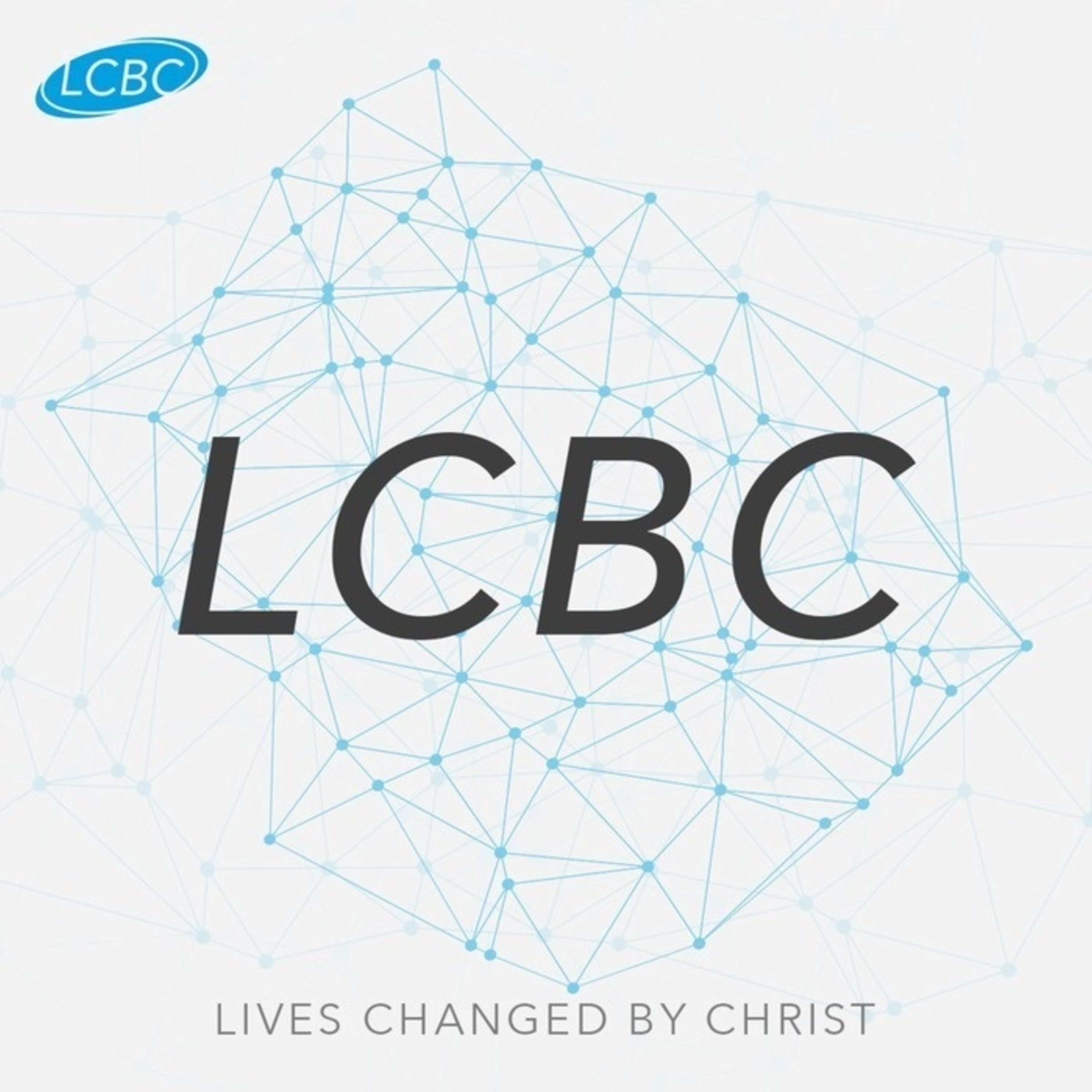 LCBC Weekend Messages
