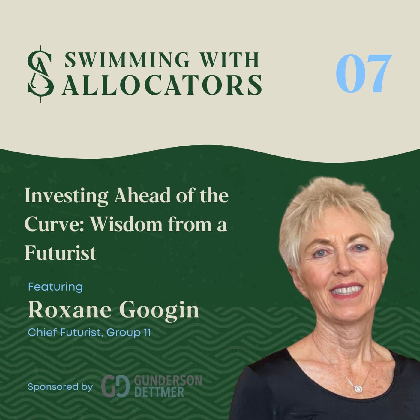 Investing Ahead of the Curve: Wisdom from a Futurist with Roxane Googin ...