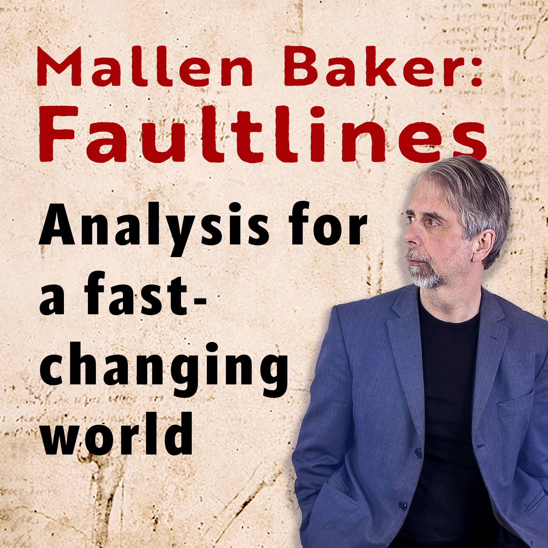Mallen Baker: Faultlines