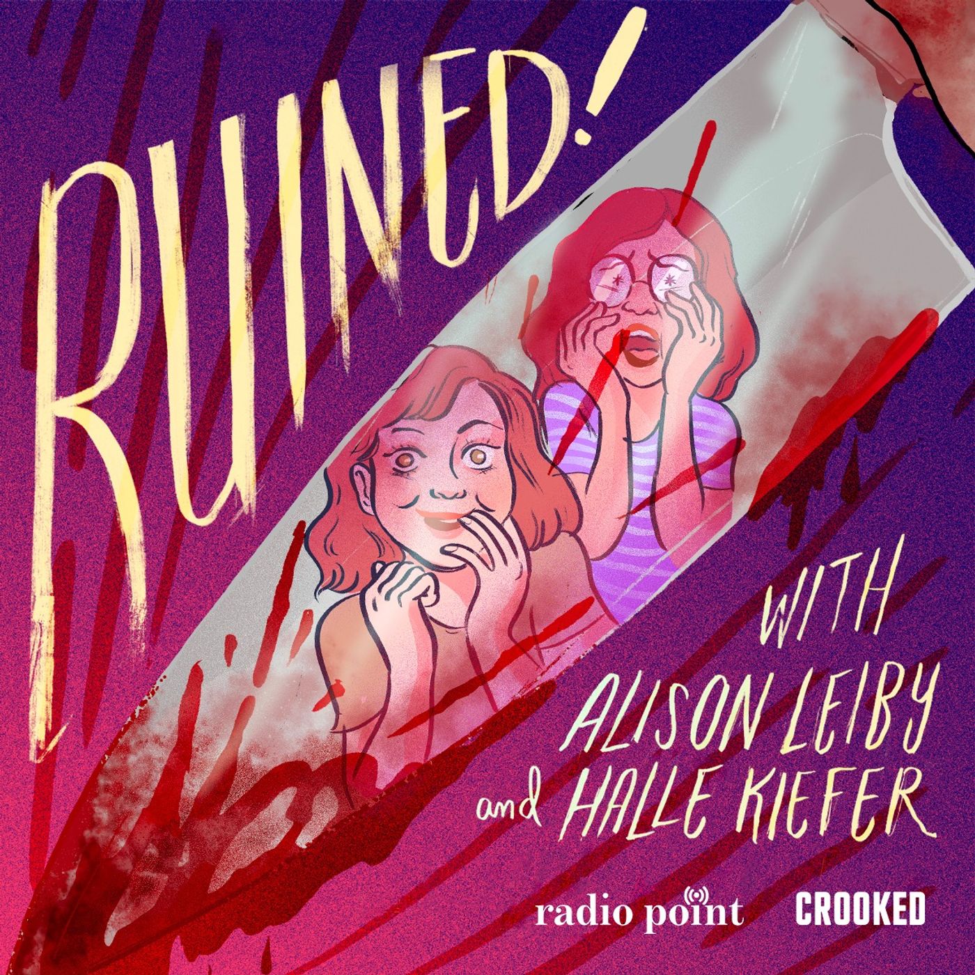 Ruined With Alison Leiby And Halle Kiefer By Crooked Media Radio Point ruined-with-alison-leiby-and-halle-kiefer-by-crooked-media-radio-point